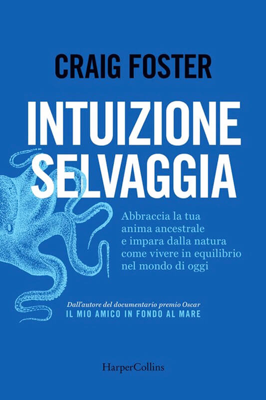 “L’anima mundi” di Craig Foster - Ponza Racconta